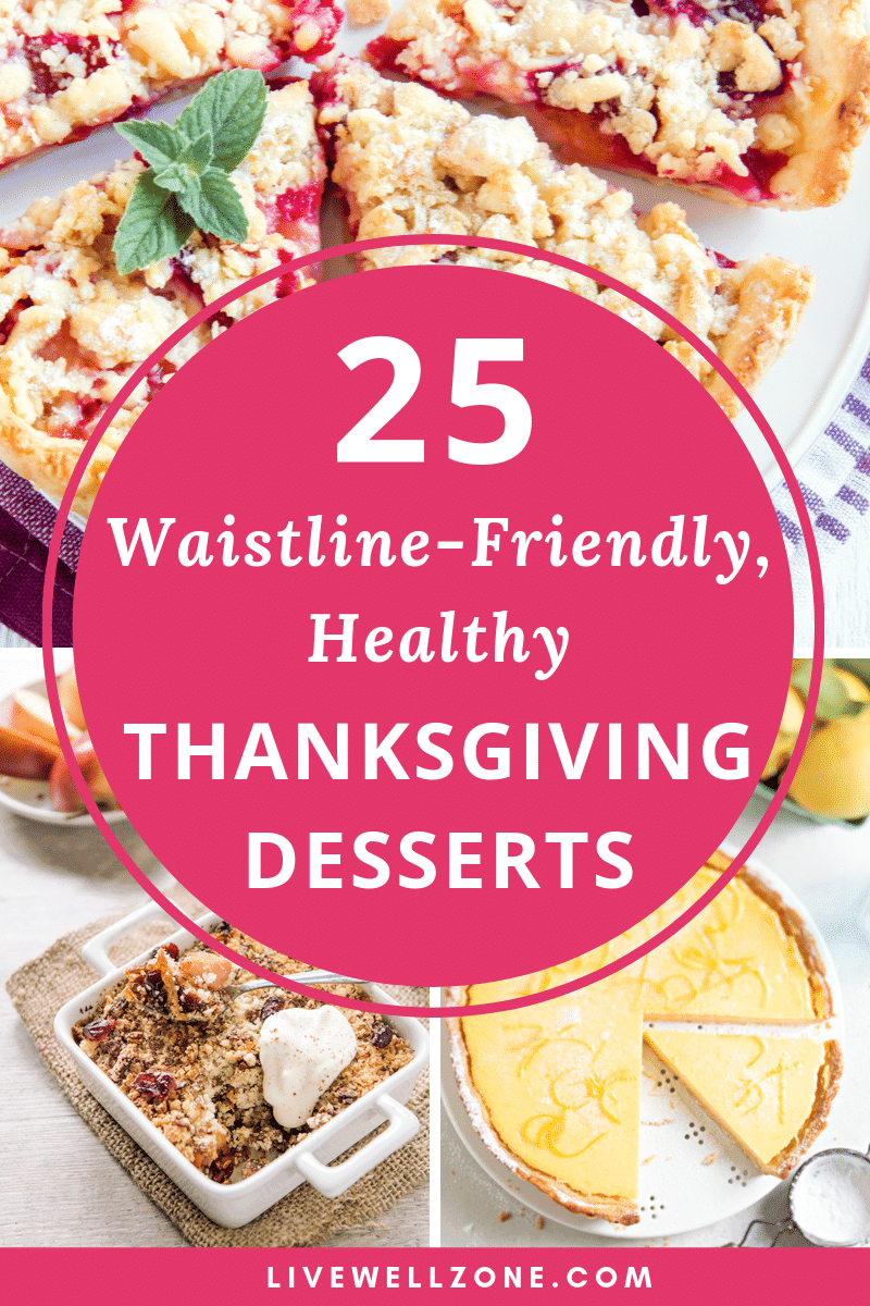 25 Waistline-Friendly, Healthy Thanksgiving Dessert Recipes