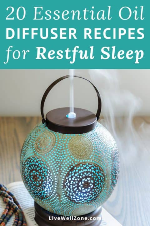 20 Amazing Essential Oil Diffuser Recipes for Sleep – Live Well Zone